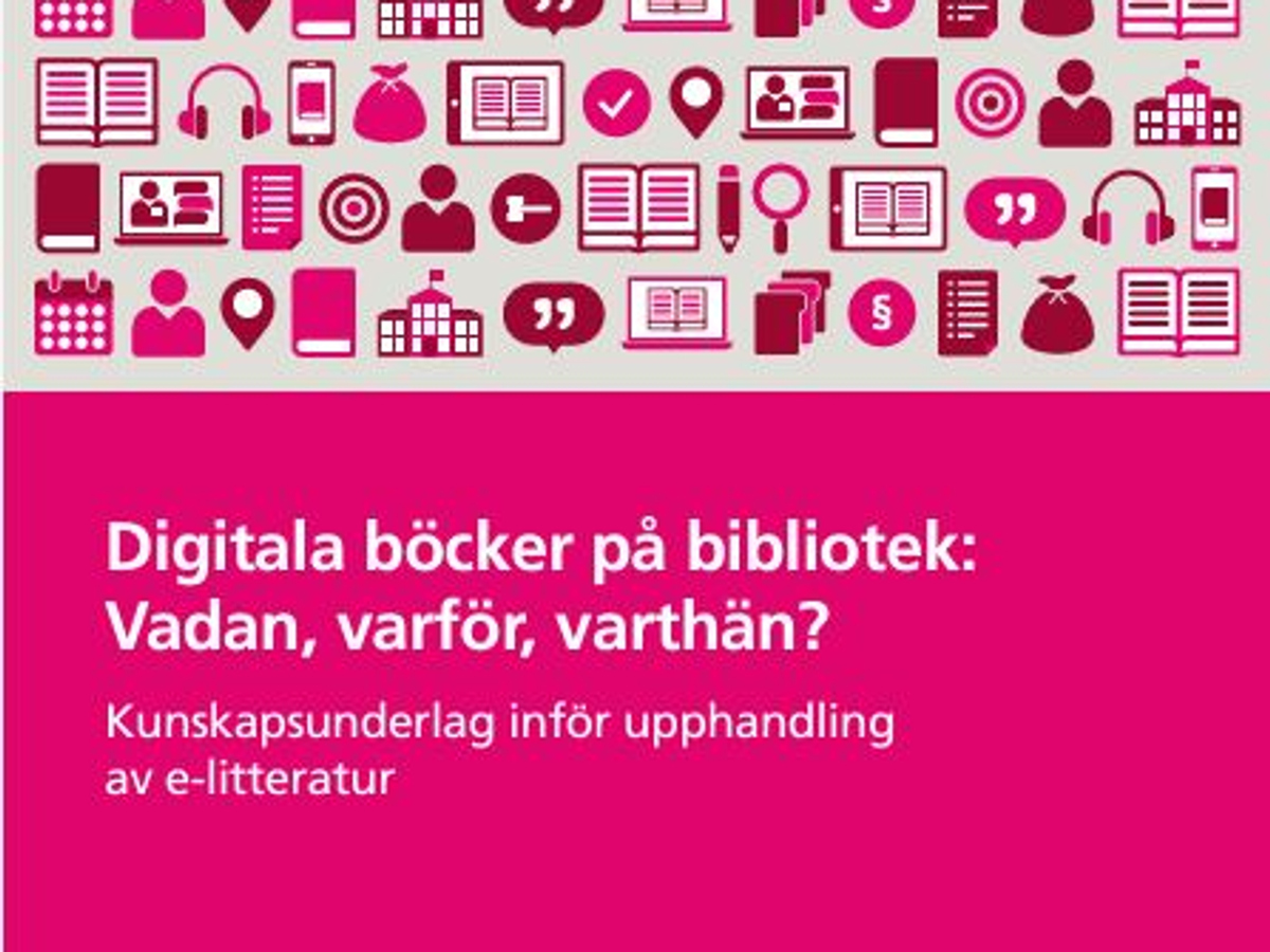 Digitala böcker på bibliotek: Vadan, varför, varthän? - Region Stockholm